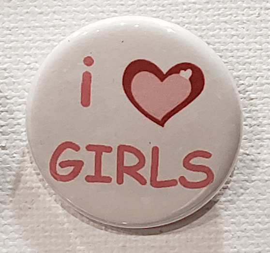 I Heart Girls Button - Blue Moon Design Studio